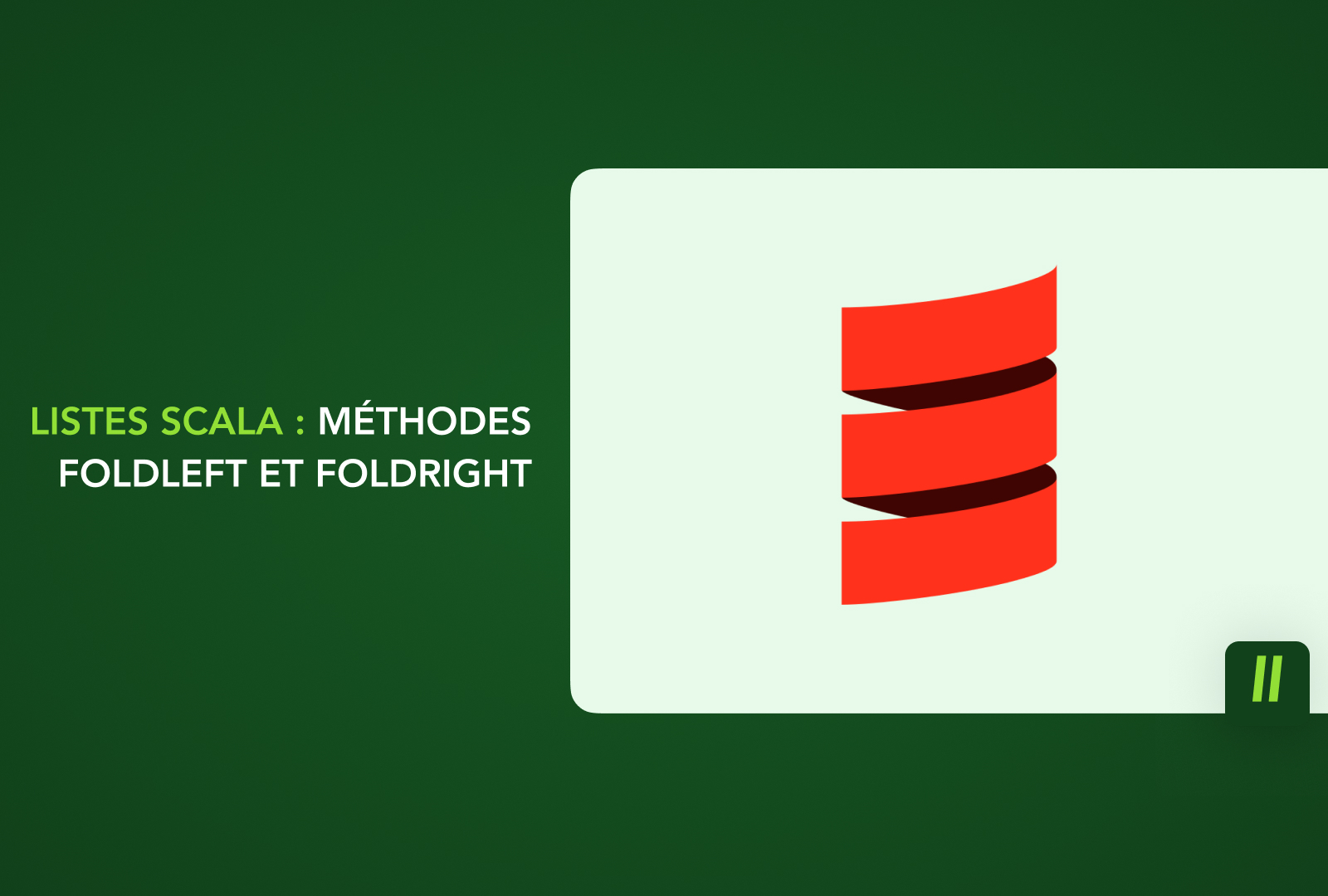 Listes Scala : méthodes foldLeft et foldRight - Arolla