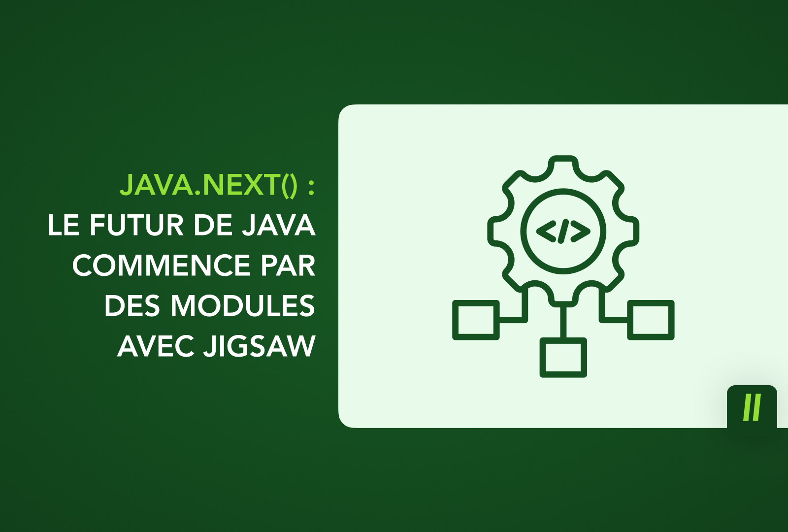 Java.next() : le futur de Java commence par des modules avec Jigsaw ...